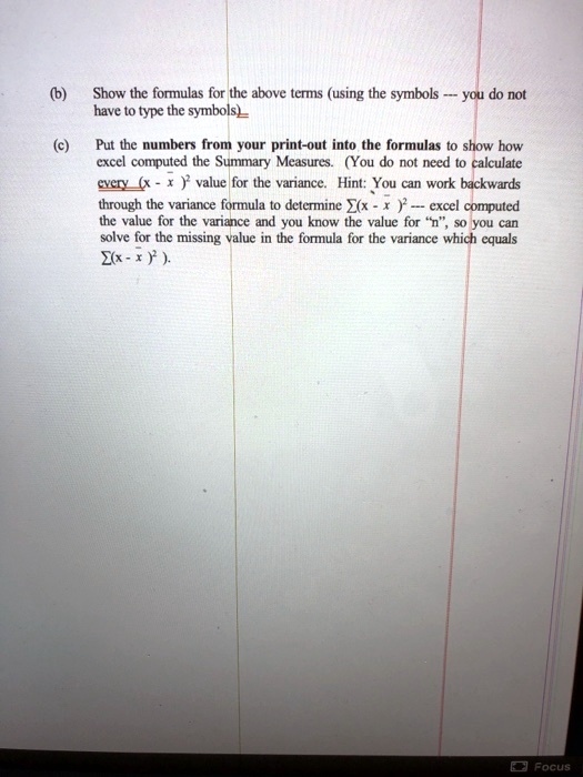 SOLVED: Show the formulas for the above terms (using the symbols you do ...