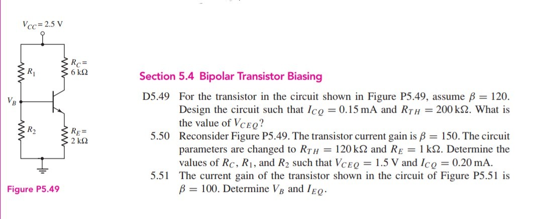 Figure P5.49 Section 5.4 Bipolar Transistor Biasing D5.49 For the transistor in the circuit ...