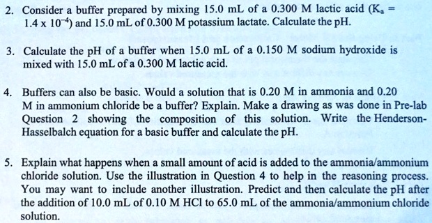 SOLVED: Consider buffer prepared by mixing 15.0 mL of a 0.300 M lactic acid (K, 14x 10= and 15.0 ...