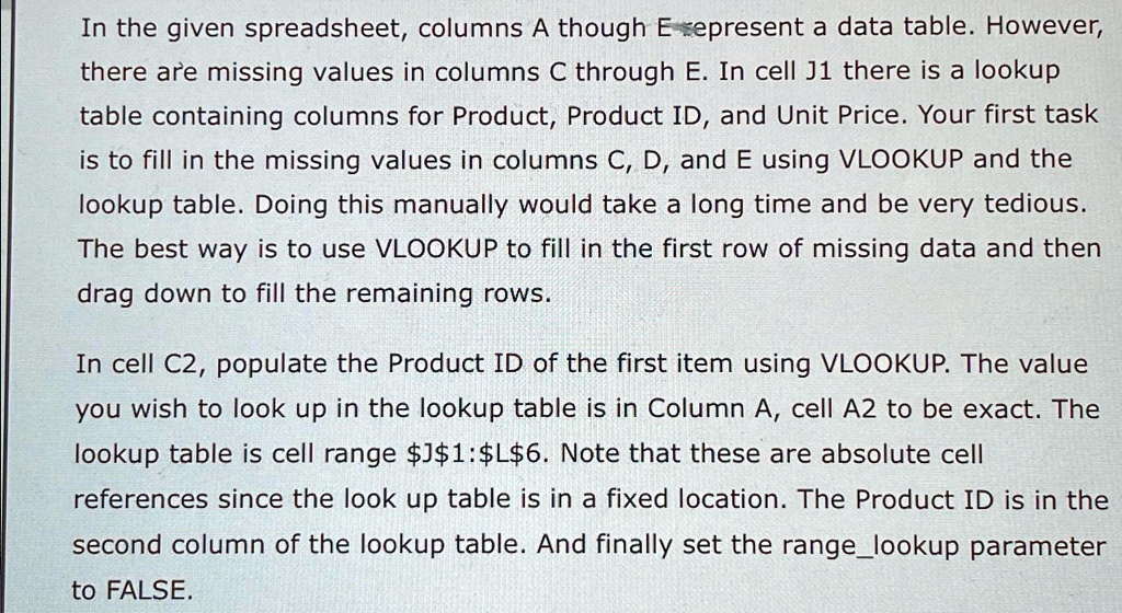 SOLVED: In the given spreadsheet, columns A through E represent a data ...