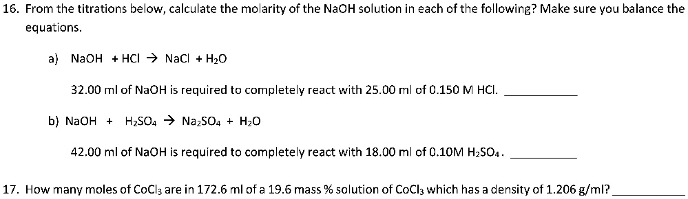 SOLVED: 16. From the titrations below, calculate the molarity of the NaOH solution in each ofthe ...