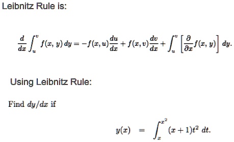SOLVED: Leibniz Rule is: f(x,y)dy = -fx,u + fx,y Using Leibniz Rule: Find du/dz if y(x)
