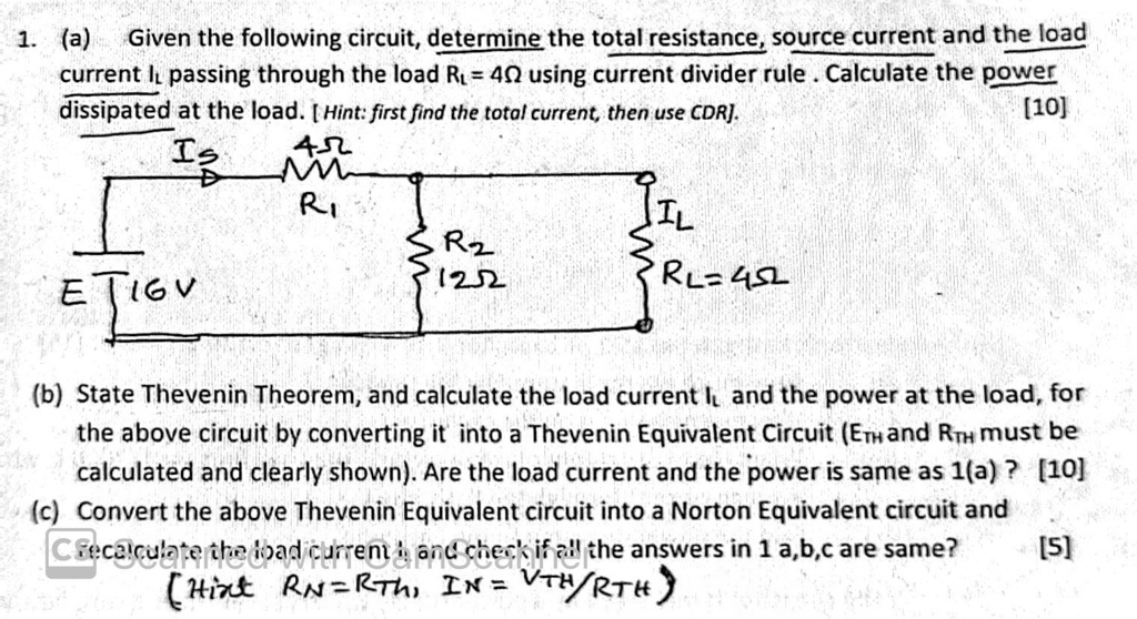 1. (a) Given the following circuit, determine the total resistance, source current and the load ...