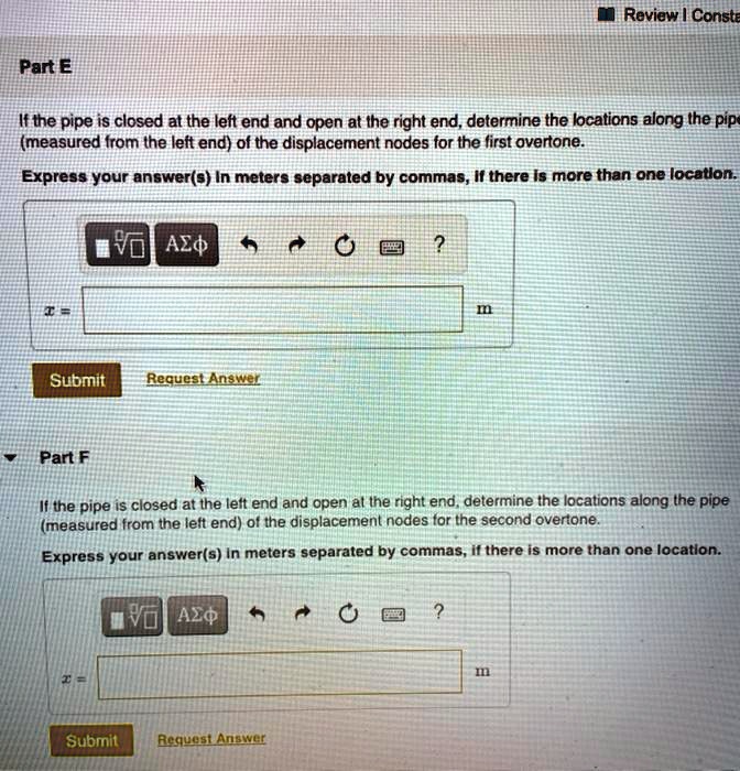 SOLVED: Review | Const Part E If the pipe is closed at the left end and ...
