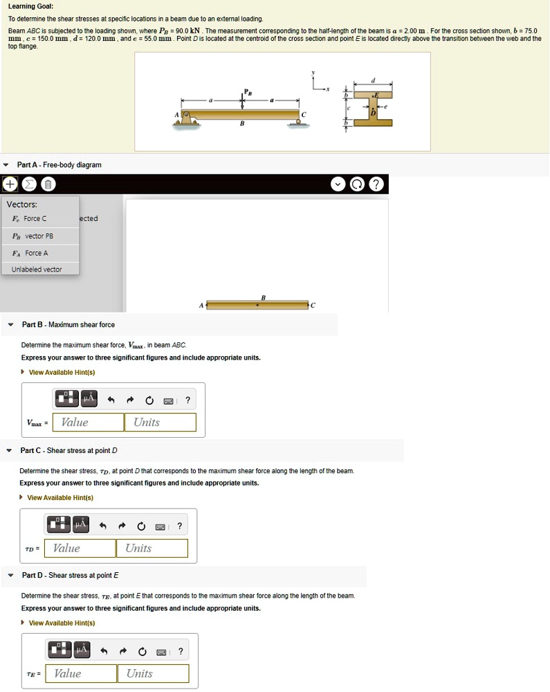 SOLVED: Learning Goal: To determine the shear stresses at specific ...