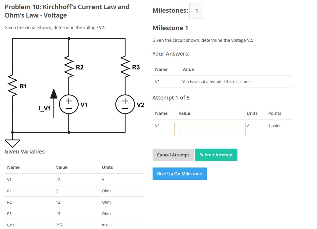 SOLVED: Problem 10: Kirchhoff's Current Law and Ohm's Law - Voltage Milestones: Given the ...