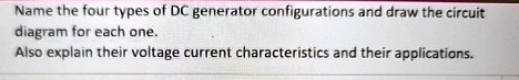 name the four types of dc generator configurations and draw the circuit ...