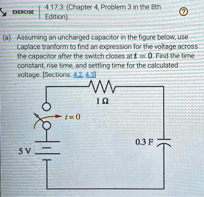 SOLVED: 4.17.3: (Chapter 4, Problem 3 in the 8th Edition) EXERCISE a) Assuming an uncharged ...