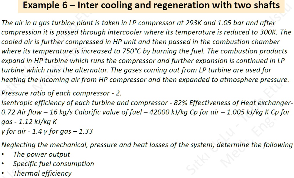 example 6 inter cooling and regeneration with two shafts the air in a ...