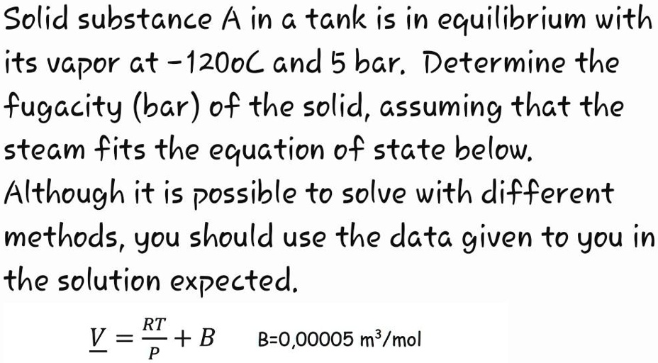 SOLVED: Solid substance A in tank G is in equilibrium with its vapor Gt ...