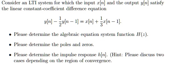 SOLVED: Consider an LTI system for which the input n and the output yn satisfy the linear ...