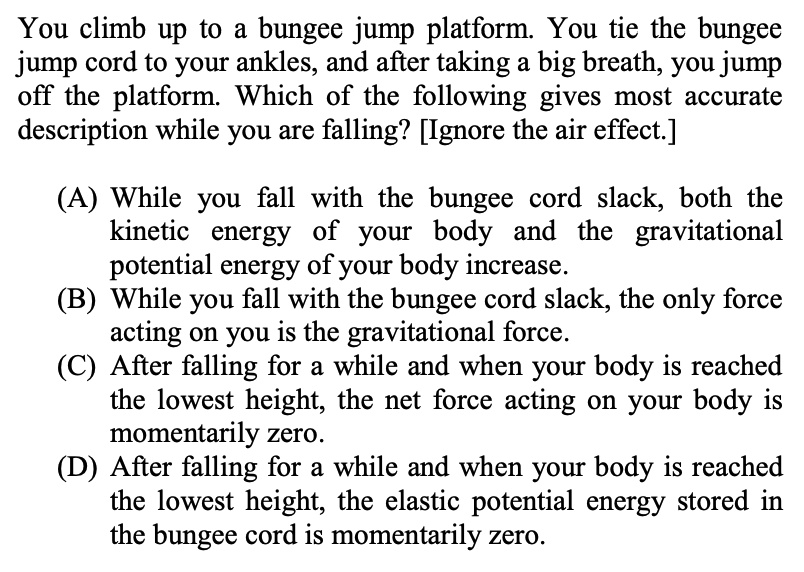 you climb up to bungee jump platform you tie the bungee jump cord to ...