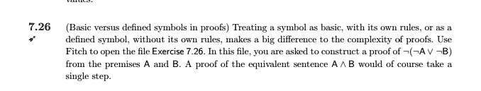 SOLVED: 7.26 4 (Basic versus defined symbols in proofs) Treating a ...
