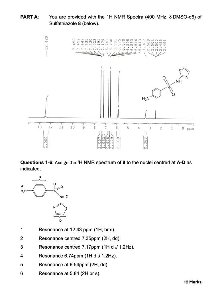 part a you are provided with the 1h nmr spectra 400 mhz delta dmso d6 ...