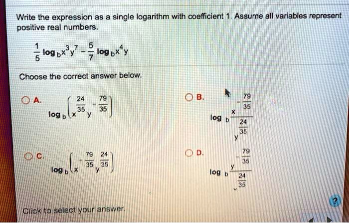 SOLVED:Write the expression as a single logarithm with coefficient Assume all variables ...