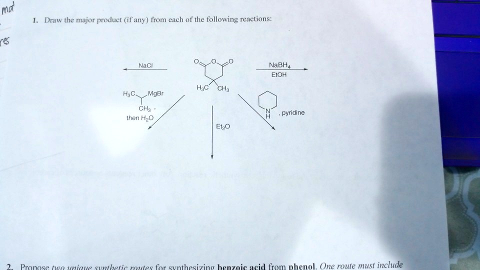 SOLVED: pW Draw the major product (if any) from each of the following reactions: res NaBH4 EtOH ...