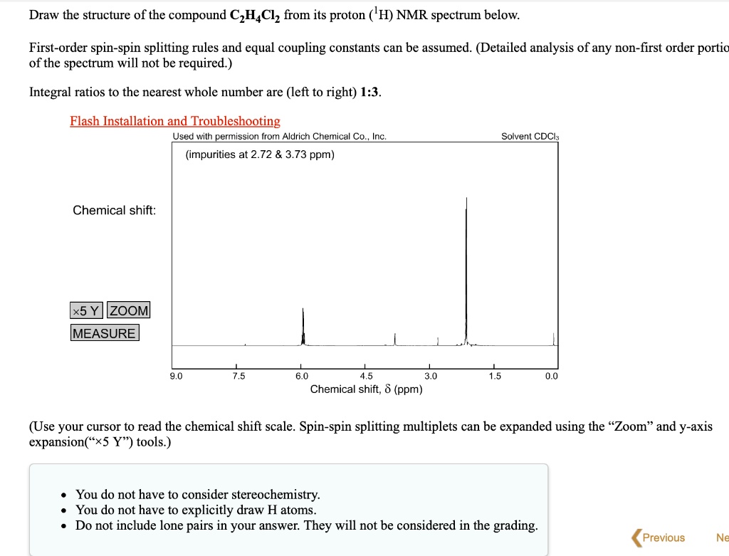 Draw the structure of the compound C2H4Cl2 from its proton (H) NMR ...