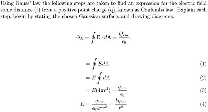 SOLVED: Texts: Using Gauss' law, the following steps are taken to find ...
