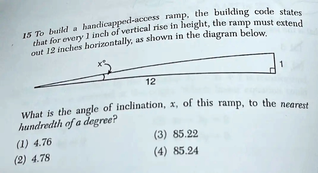 SOLVED: ramp, the building code states handicapped-access vertical rise ...