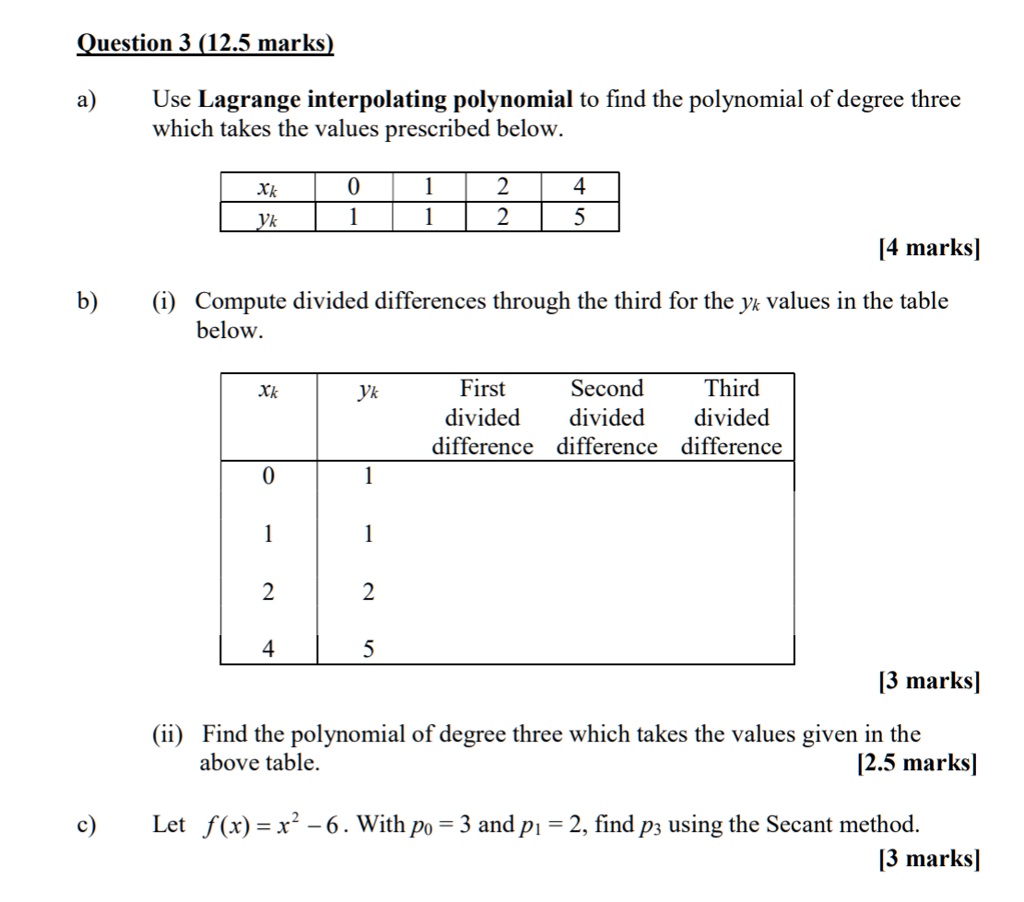Question 3 12 S Marks Use Lagrange Interpolating Polynomial To Find 0815