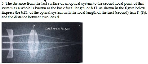 5 the distance fronl the last suface of an cptical system the second ...