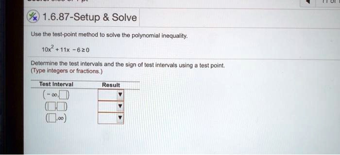 SOLVED: 1.6.87-Setup Solve Use the test-point method ta solve the ...
