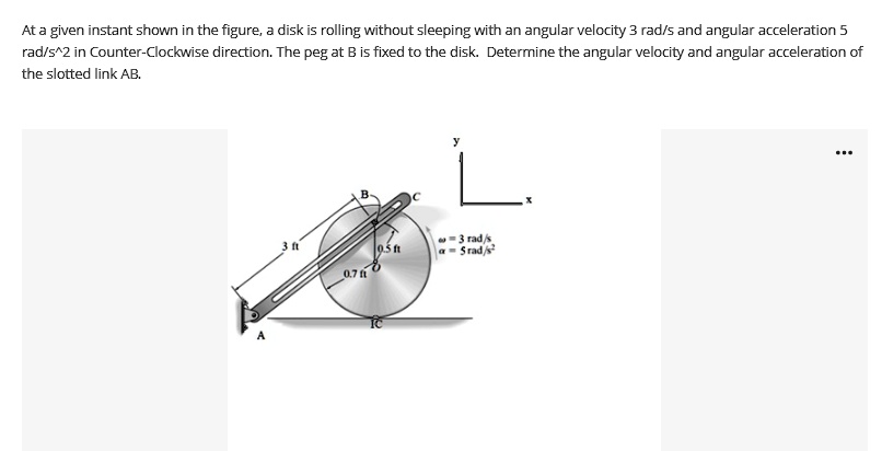 SOLVED: At a given instant shown in the figure, a disk is rolling without slipping with an ...