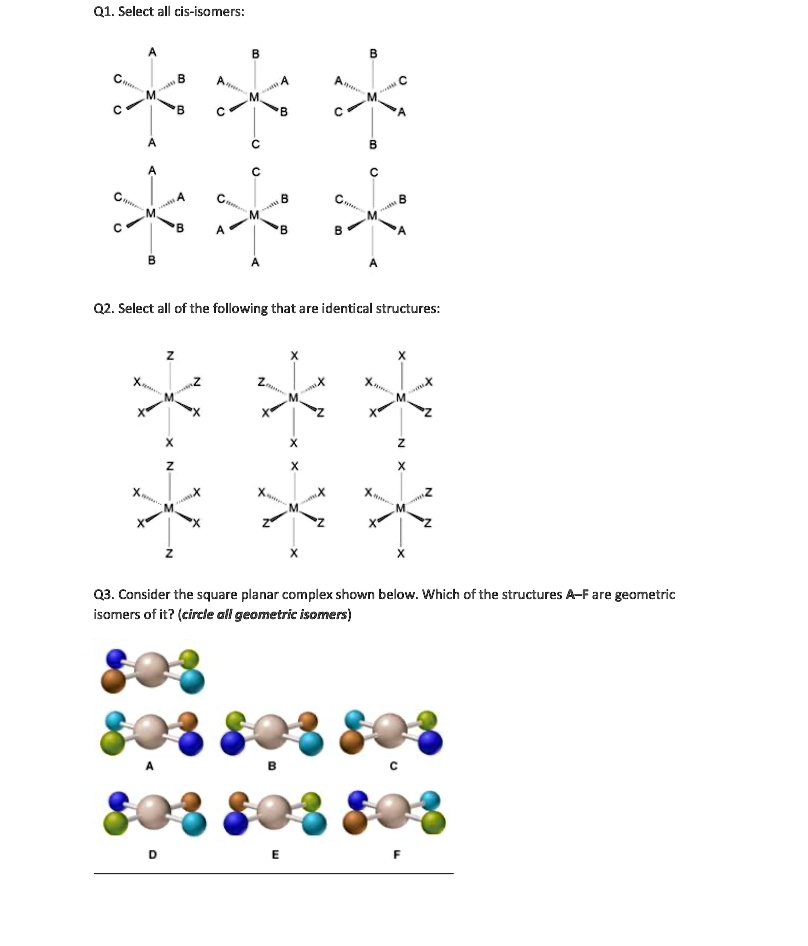 q1 select all cis isomers q2 select all of the following that are ...