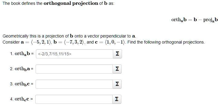 SOLVED:The book Cefines the orthogonal projection of b as: orthab ...