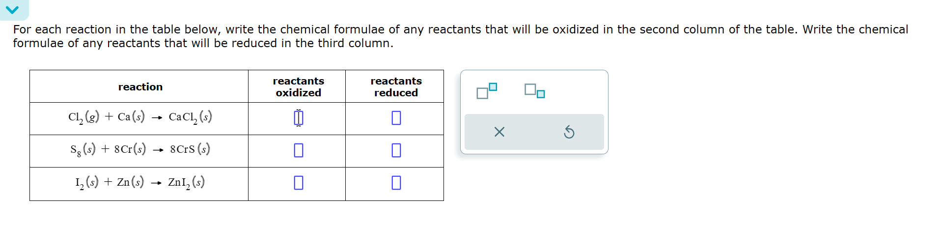 SOLVED: For each reaction in the table below, write the chemical ...