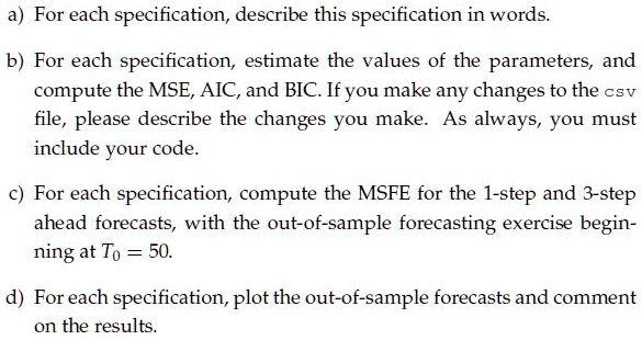 SOLVED: For each specification, describe this specification in words b) For each specification ...