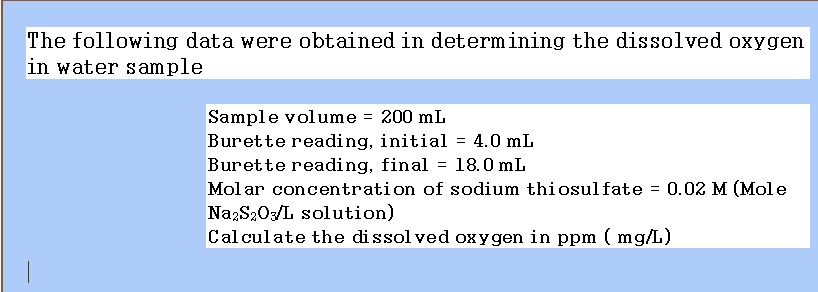 SOLVED: The following data were obtained in determining the dissolved ...
