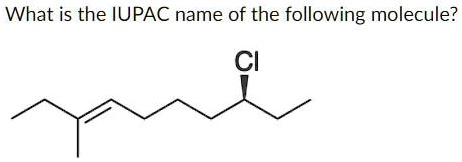 SOLVED: What is the IUPAC name of the following molecule? Cl