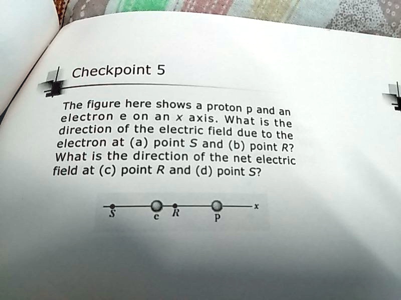 checkpoint 5 the figure here shows proton p and electron on an an x ...