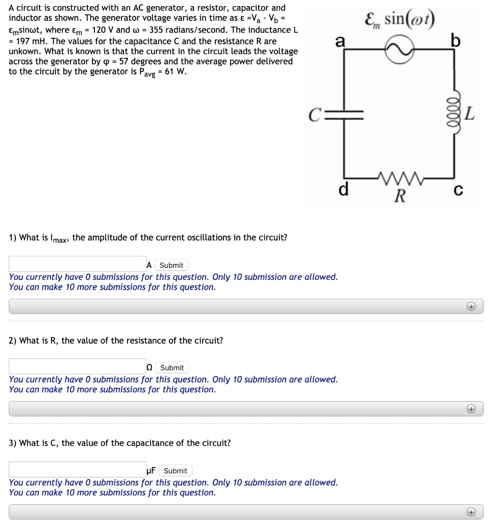 SOLVED: A circuit is constructed with an AC generator, resistor, capacitor, and inductor as ...