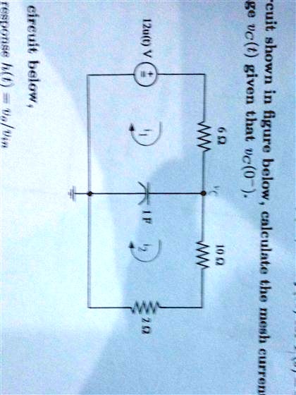 for the circuit below calculate the mesh currents i1 and i2 and the capacitor voltage vct given ...