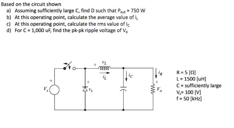 SOLVED: Based on the circuit shown a) Assuming sufficiently large C,find D such that Pout=750 W ...