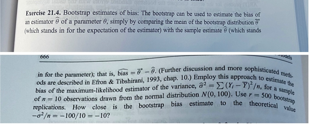 Solved Exercise 21 4 Bootstrap Estimates Of Bias The Bootstrap Can
