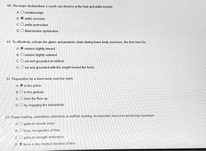 60. The major dysfunctions a coach can observe at the foot and ankle ...