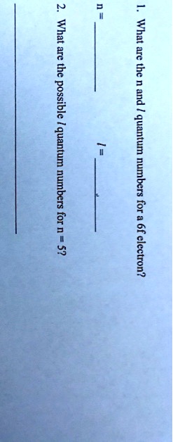 what are the possible iquantum numbers for n what are the n 2 quantum ...