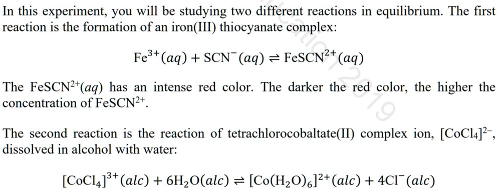in this experiment you will be studying two different reactions in equilibrium the first ...