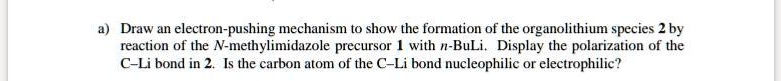 SOLVED: Draw an electron-pushing mechanism to show the formation of the ...