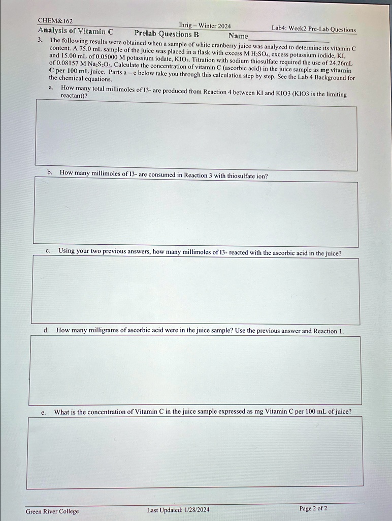 SOLVED: CHEM 162 Ihrig - Winter 2024 Lab4: Week2 Pre-Lab Questions Analysis of Vitamin C Prelab ...