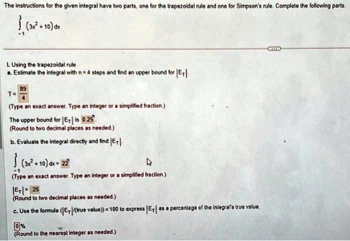 the instructions for the given integral have two parts one for the trapezoidal rule and one for ...