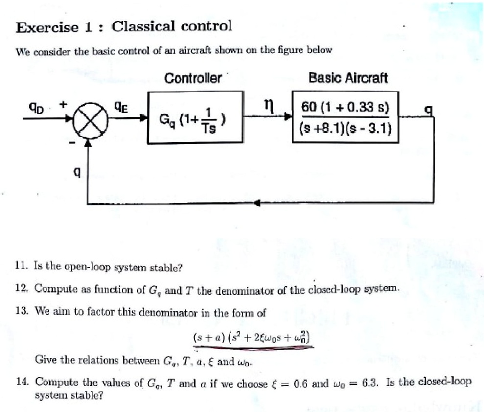 Exercise 1: Classical control We consider the basic control of an ...