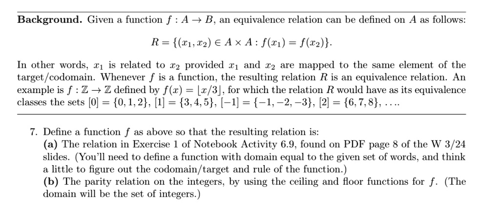 Solved Background Given A Function F A B Anl Equivalence Relation Can Be Defined On A As