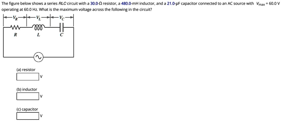 SOLVED: The figure below shows a series RLC circuit with a 30.0-Î ...