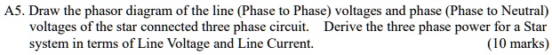 as draw the phasor diagram of the line phase to phase voltages and ...