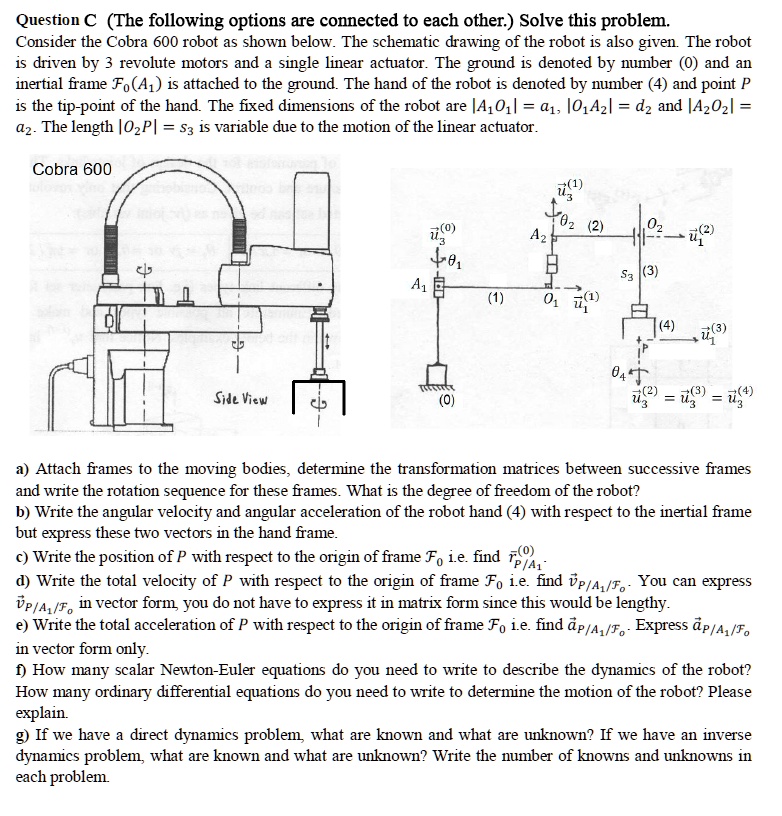 question c the following options are connected to each other solve this problem consider the ...