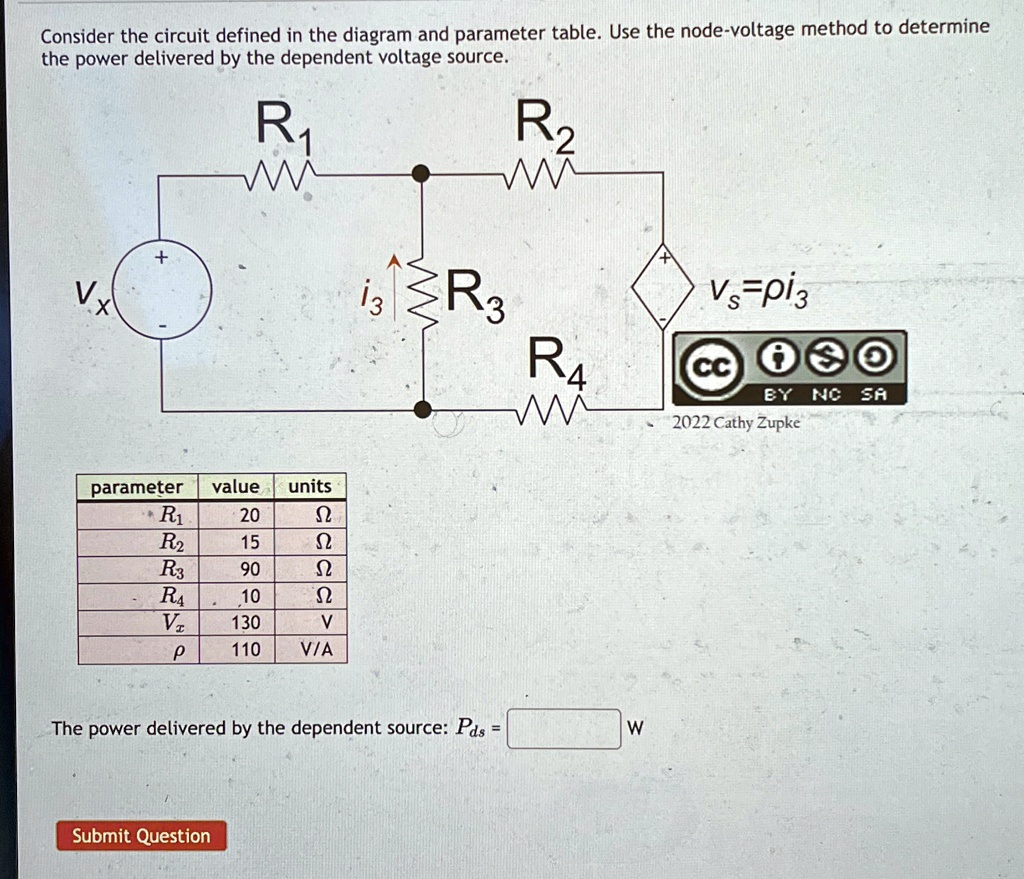 Consider the circuit defined in the diagram and parameter table. Use the node-voltage method to ...